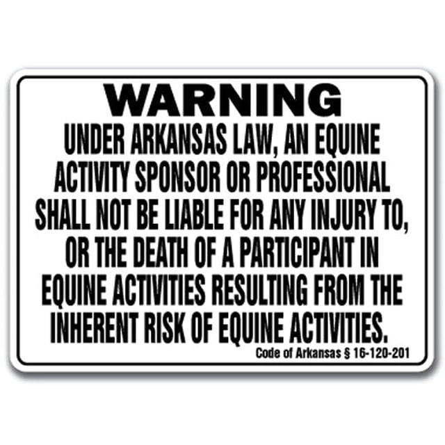 ARKANSAS Equine Sign activity liability warning statute horse farm barn ...