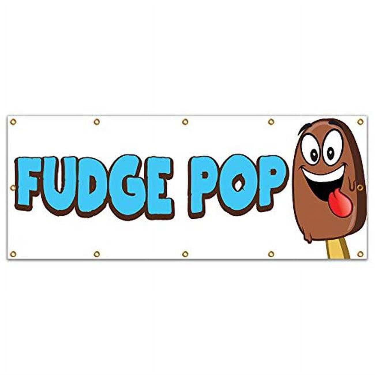Signmission B 120 Fudge Pop19 120 In Concession Stand Food Truck