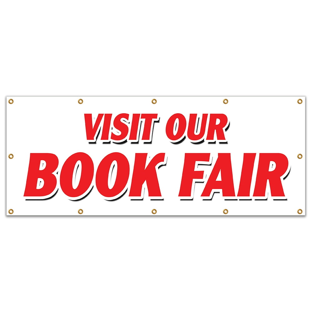 SignMission B-120 Visit Our Book Fair 48 x 120 in. Visit Our Book Fair ...