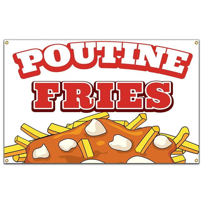 SignMission B-60 Poutine Fries19 60 in. Poutine Fries Banner with ...