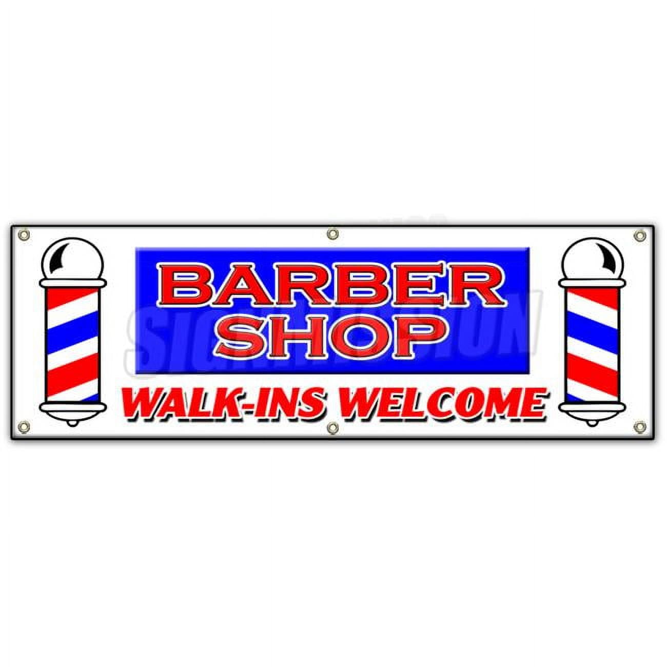 SignMission B-72 Barber Shop Walk-Ins Wel 24 x 72 in. Barber Shop Walk ...