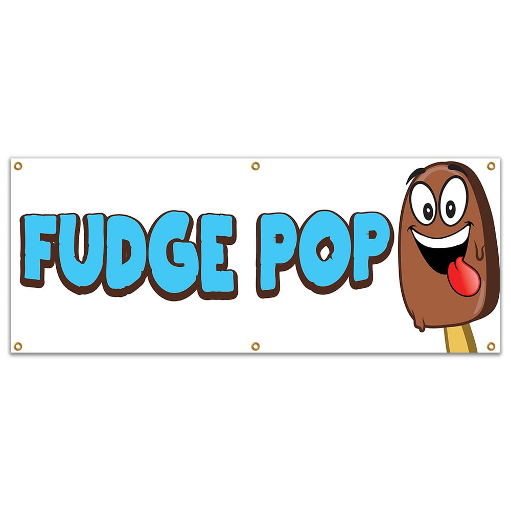 SignMission B-72 Fudge Pop19 72 in. Fudge Pop Banner with Concession ...