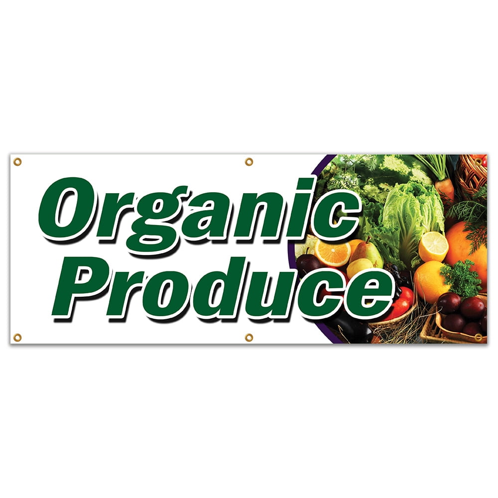 SignMission B-72 Organic Produce 72 in. Organic Produce Banner Sign ...
