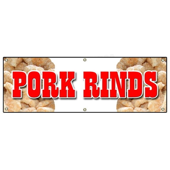 SignMission B-72 Pork Rinds 72 in. Pork Rinds Banner Sign - Pork Skin ...