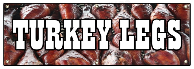 SignMission B-72 Turkey Legs 72 in. Turkey Legs Banner Sign - Smoked ...
