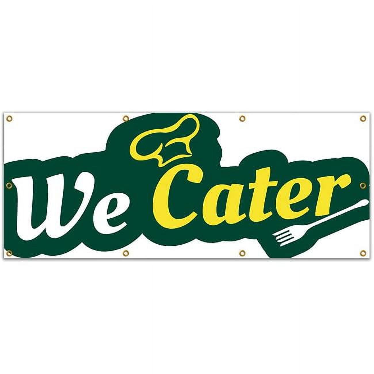 SignMission B-96 We Cater19 96 in. We Cater Banner with Concession ...