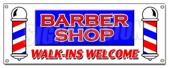 SignMission B-Barber Shop Walk-Ins Wel 18 x 48 in. Barber Shop Walk-ins ...
