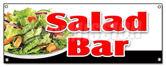 SignMission B-Salad Bar 18 x 48 in. Salad Bar Banner Sign - Walmart.com
