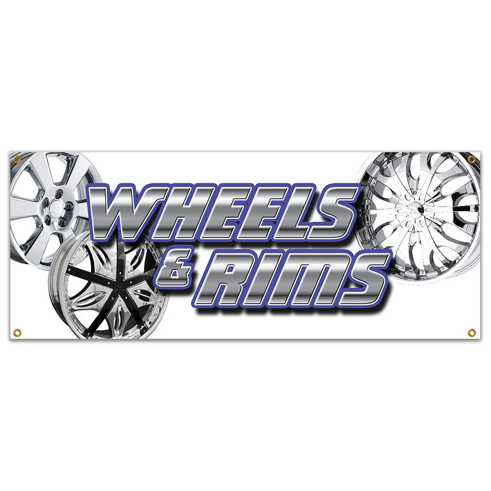 SignMission B-Wheels & Rims Wheels & Rims Banner Sign - Chrome Rim ...