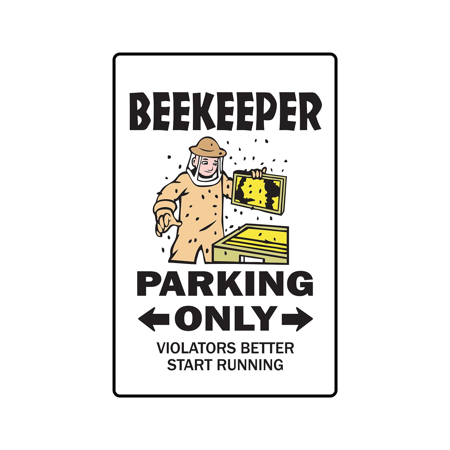SignMission Z-A-Beekeeper Beekeeper Parking Aluminum Sign for Bumble ...