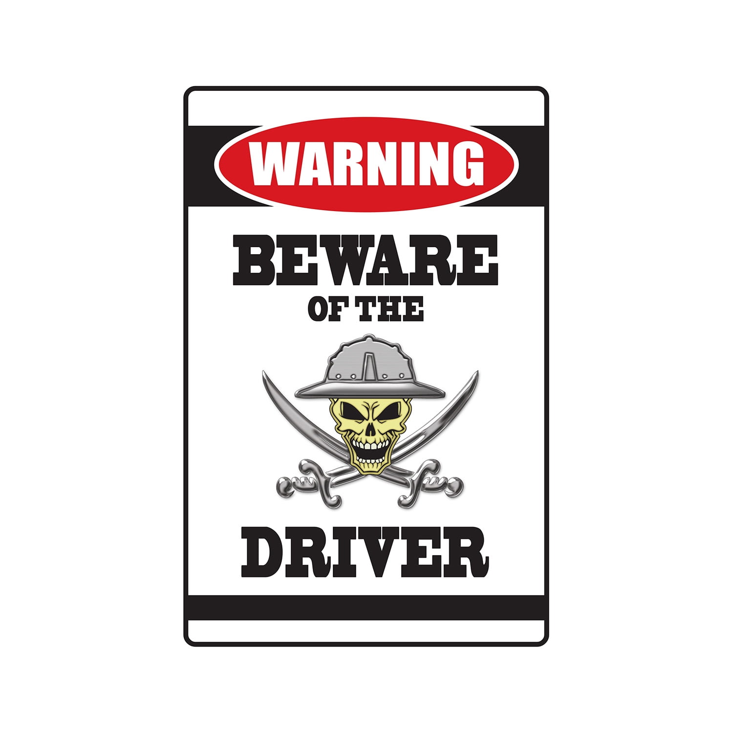 BEWARE OF THE DRIVER Warning Sign street driving racing road highway ...