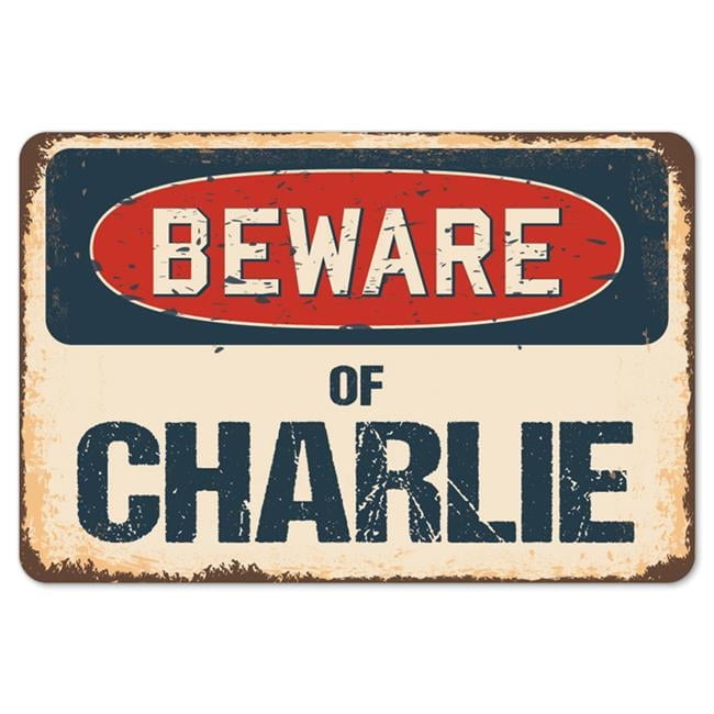 SignMission Beware of Charlie Rustic Sign - Walmart.com