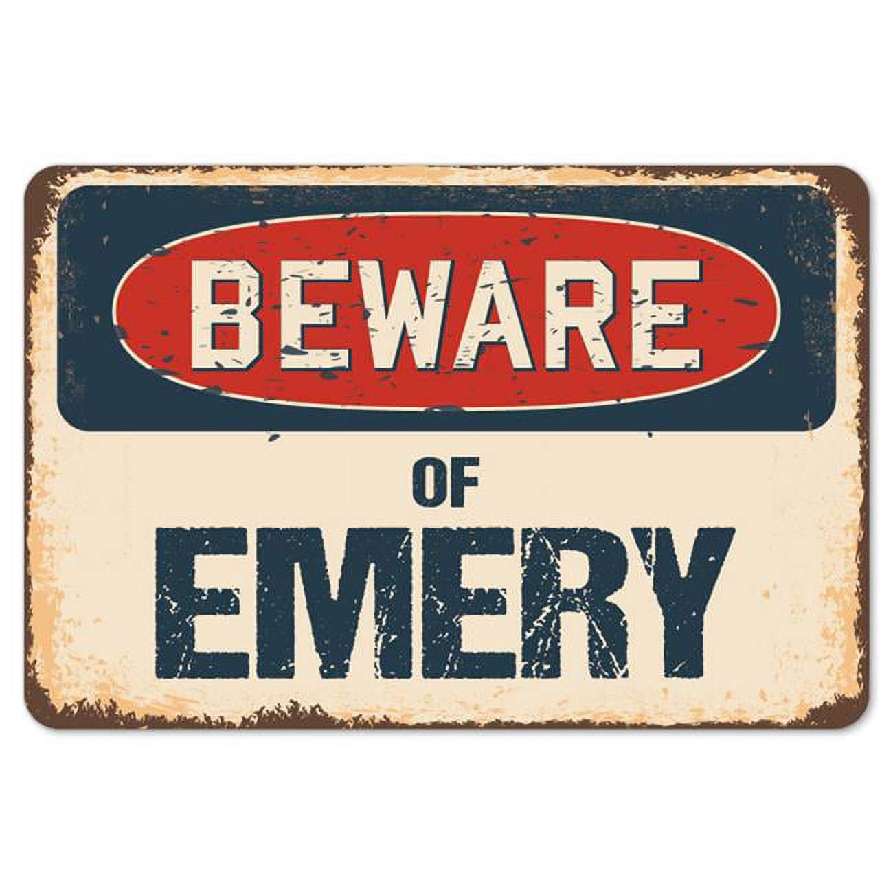 SignMission Beware of Emery Rustic Sign - Walmart.com