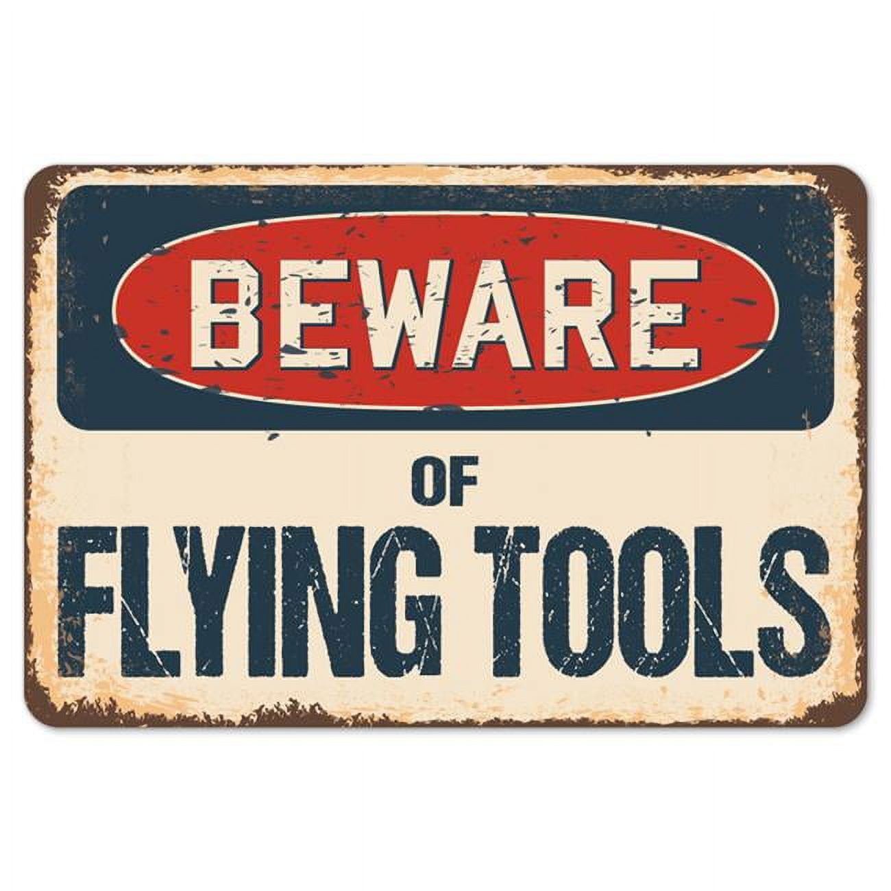 SignMission Beware of Flying Tools Rustic Sign - Walmart.com