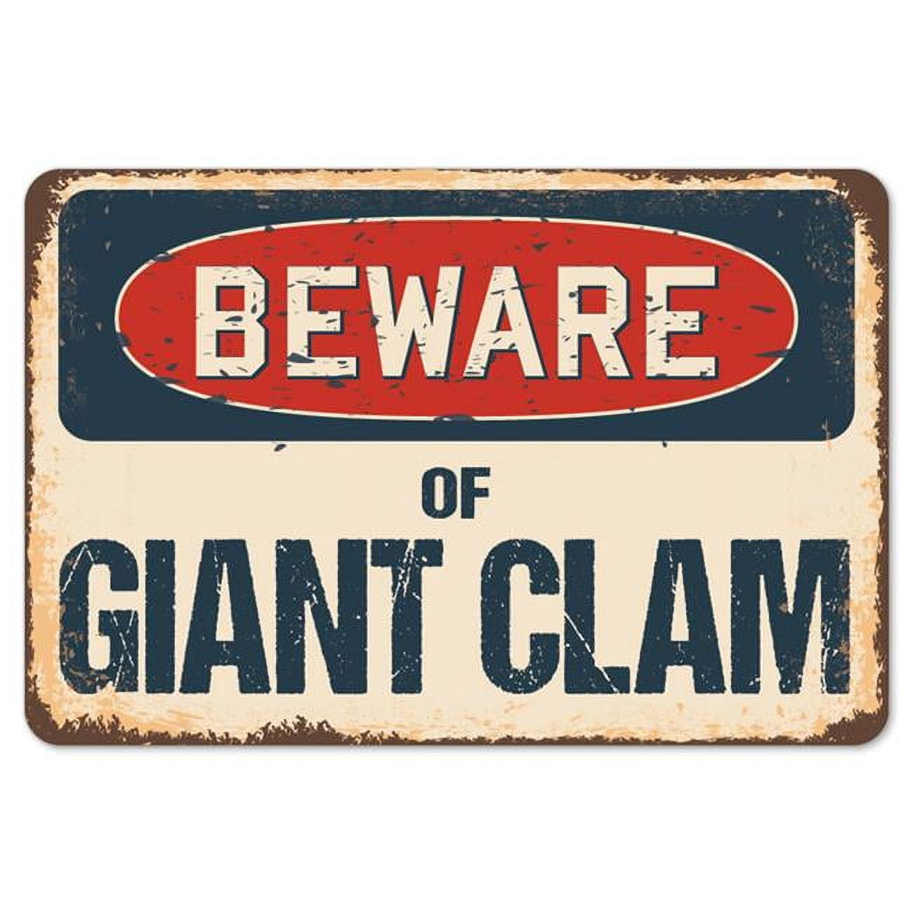 SignMission Beware of Giant Clam Rustic Sign - Walmart.com