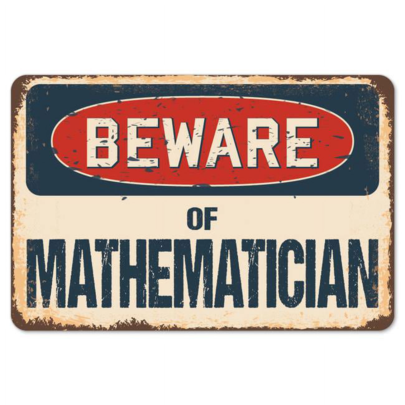 SignMission Beware of Mathematician Rustic Sign - Walmart.com