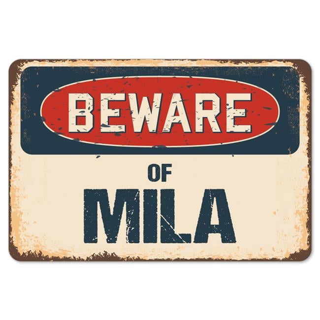SignMission Beware of Mila Rustic Sign - Walmart.com