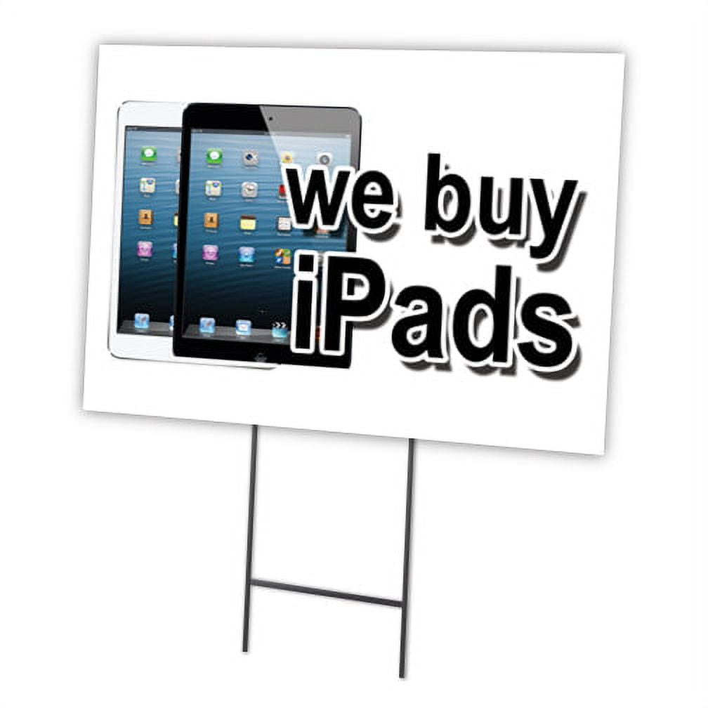 SignMission C-1216-DS-We Buy Ipads 12 x 16 in. We Buy Ipads Yard Sign ...