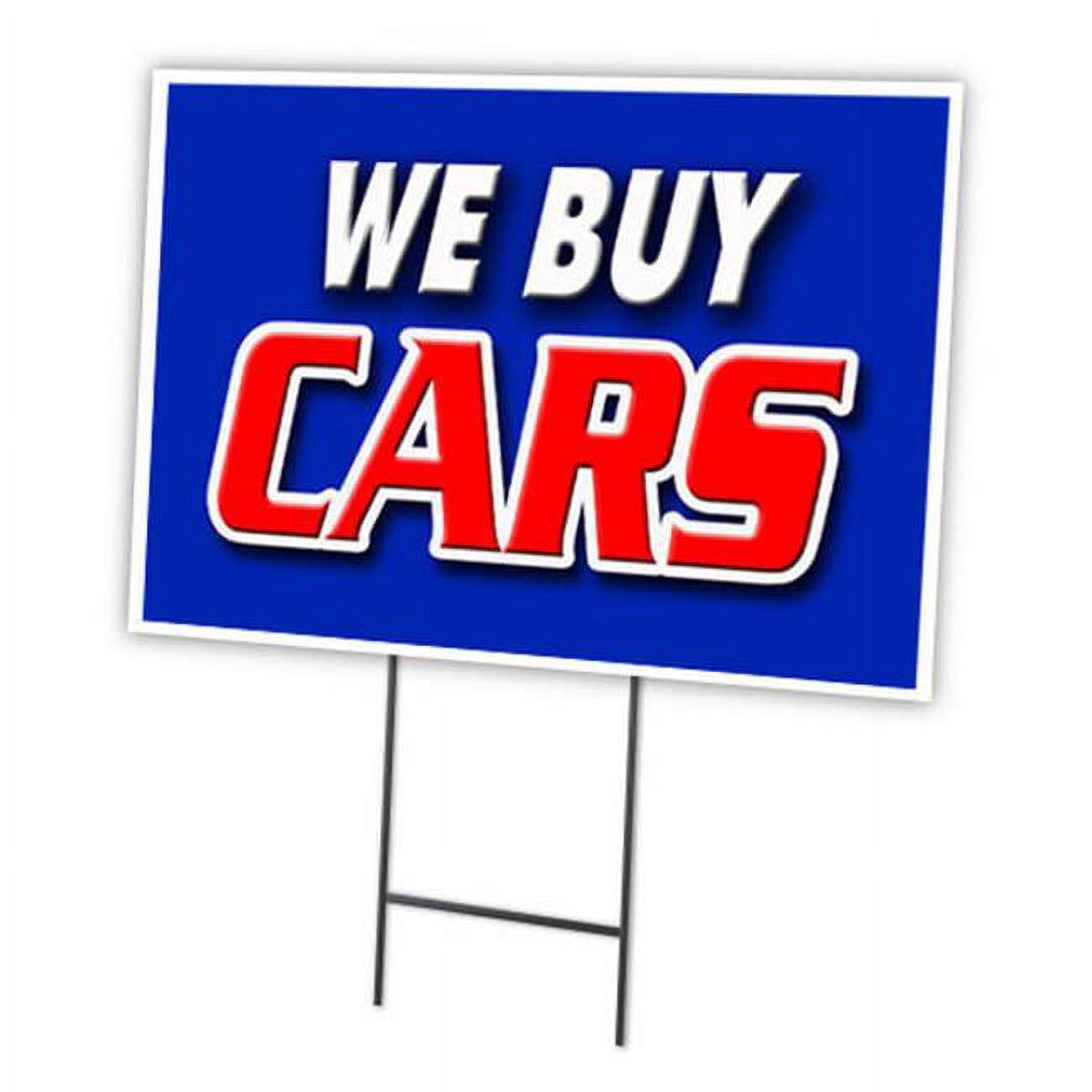 SignMission C-1824 We Buy Cars 18 x 24 in. We Buy Cars Yard Sign ...