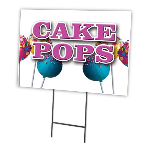 SignMission C-2436 Cake Pops 24 x 36 in. Cake Pops Yard Sign & Stake ...