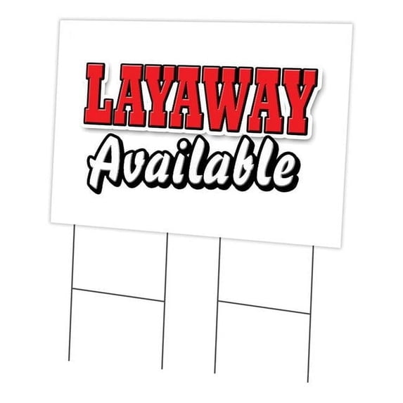 SignMission C-2436-DS-Layaway Available 24 x 36 in. Layaway Available ...