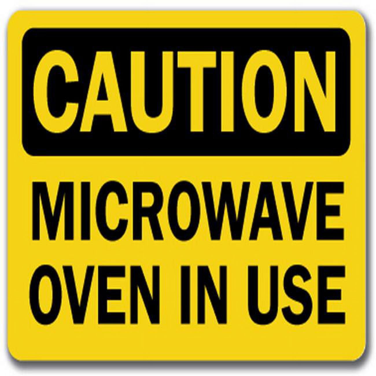 SignMission CS-Microwave in Use 10 x 14 in. OSHA Safety Caution Sign ...