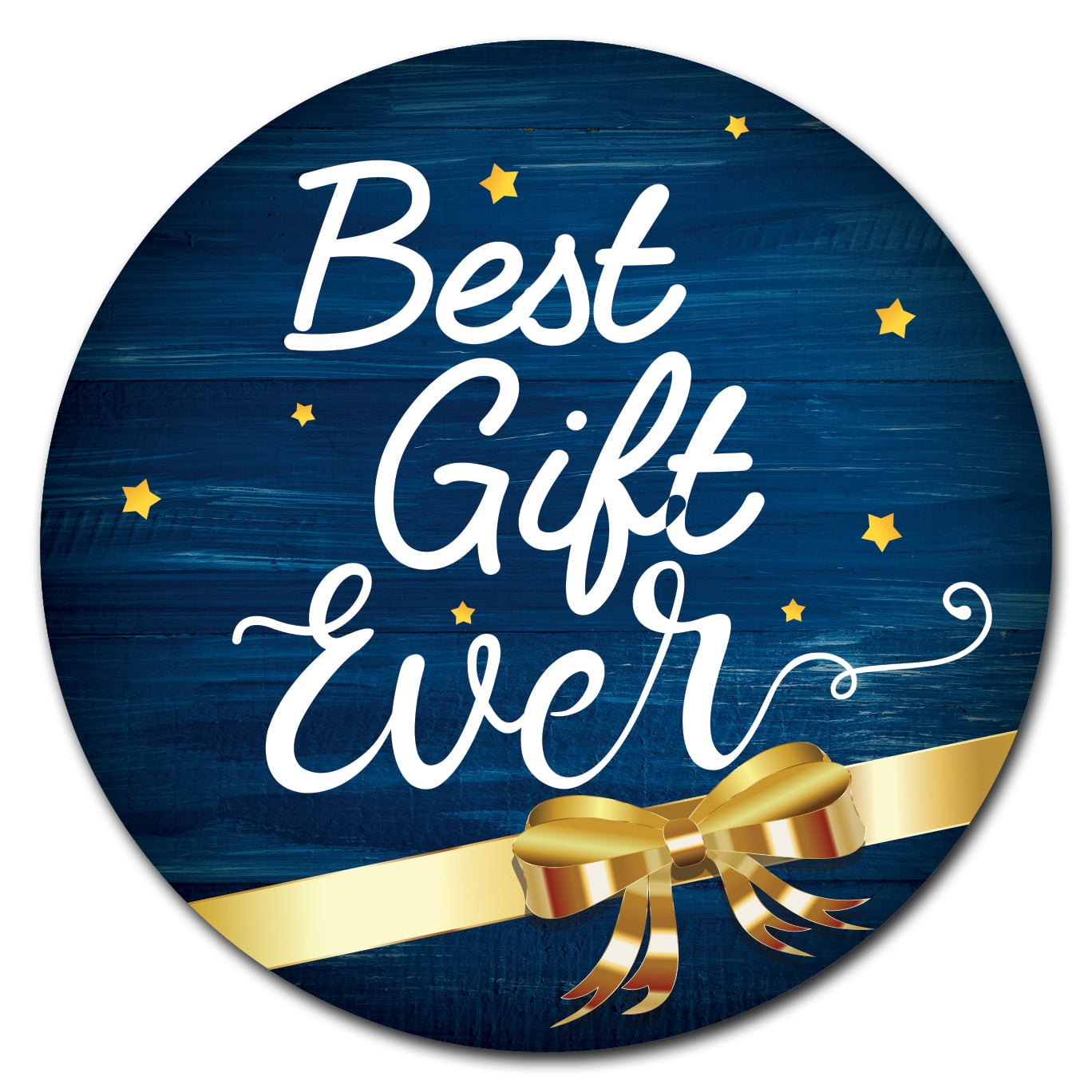 SignMission Circular Rigid Plastic Sign 12" Tall - Best Gift Ever ...