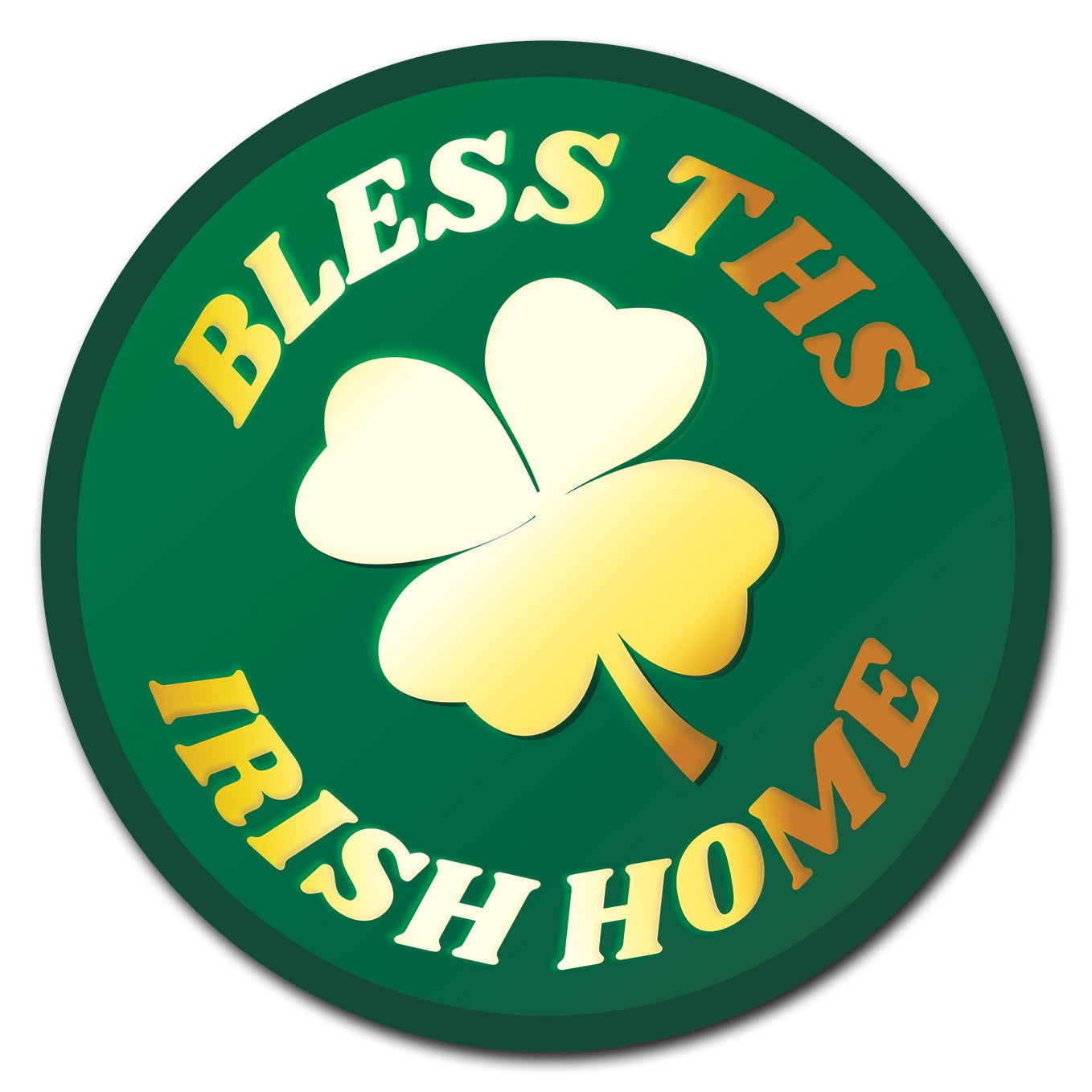 SignMission Circular Rigid Plastic Sign 12" Tall - Bless This Irish ...