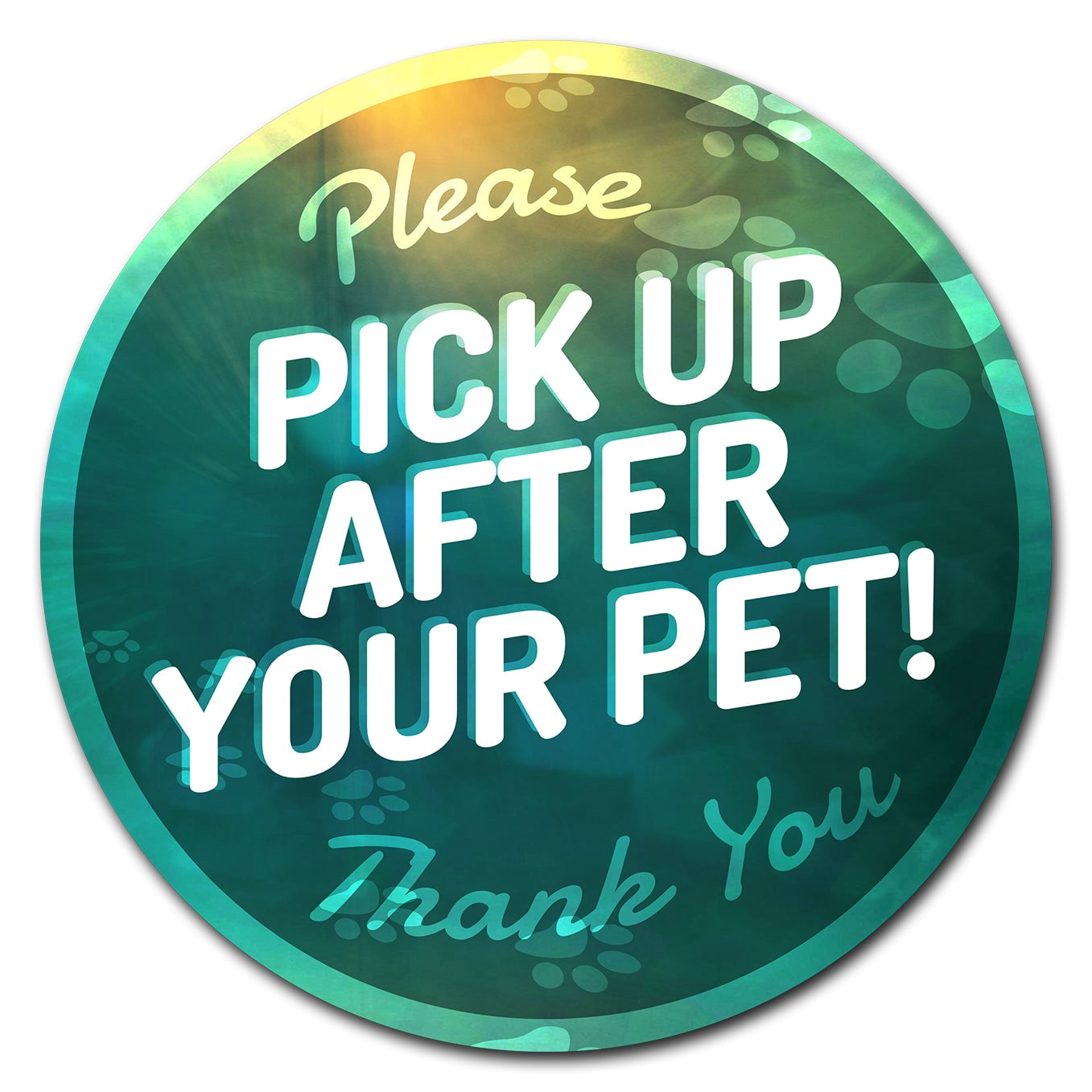 SignMission Circular Rigid Plastic Sign 12" Tall - Pick Up After Your ...