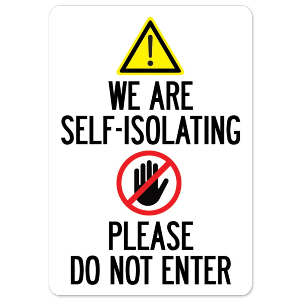 COVID-19 Notice Sign - We Are Self-isolating Please Do Not Enter ...