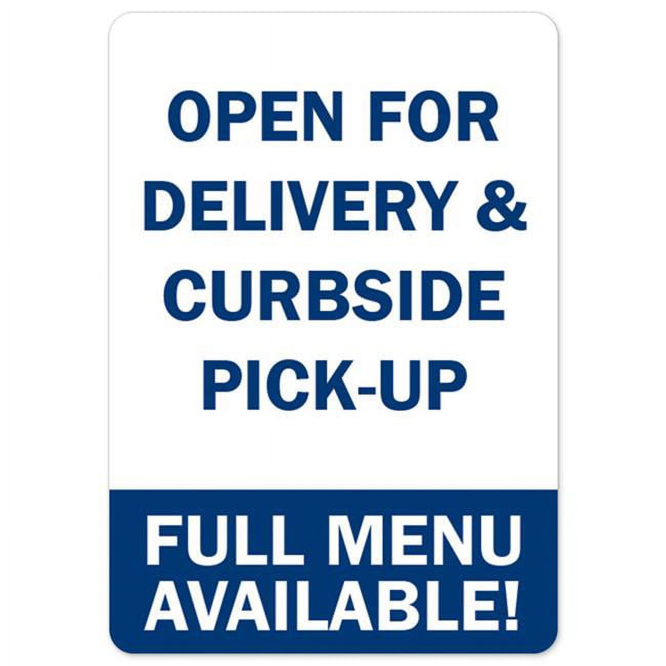 SignMission Covid-19 Notice Sign - Open for Delivery & Curbside Pick-up ...