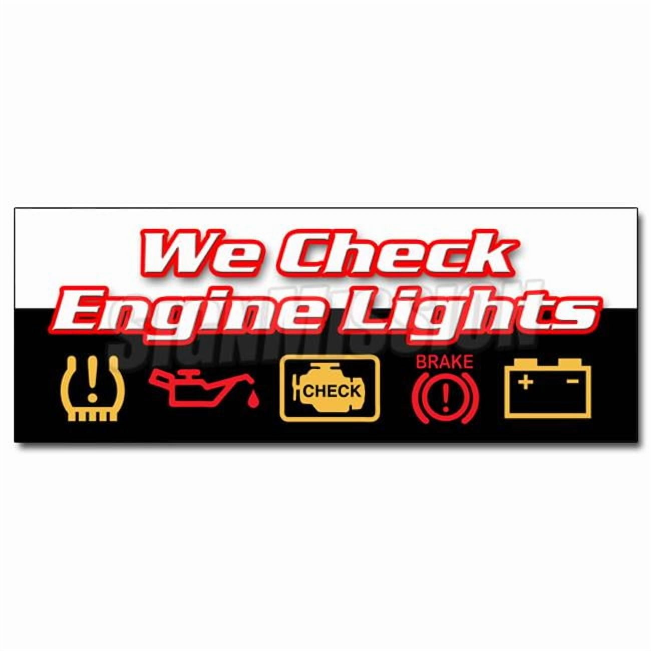 SignMission D-12 We Check Engine Lights 12 in. We Check Engine Lights ...