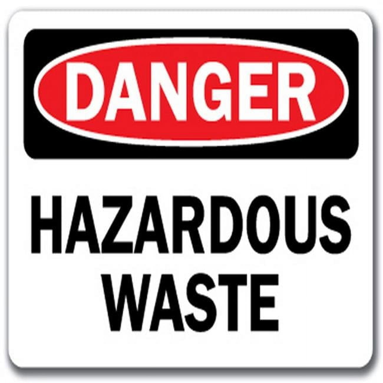 Danger Sign - Hazardous Waste - 10" x 14" OSHA Safety Sign - Walmart.com