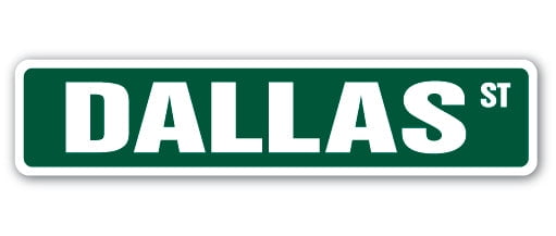 SignMission A-24-SS-DALLAS Dallas Aluminum Street Sign for Childrens ...