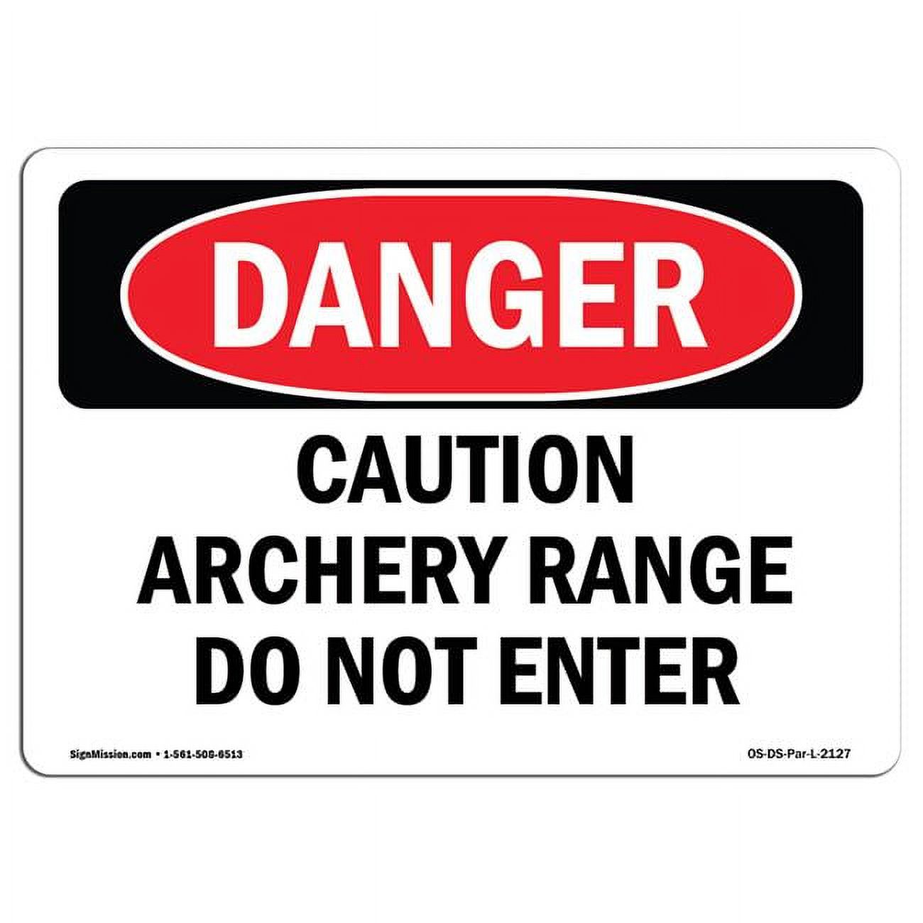 SignMission Danger Caution Archery Range Do Not Enter OSHA Plastic Sign ...