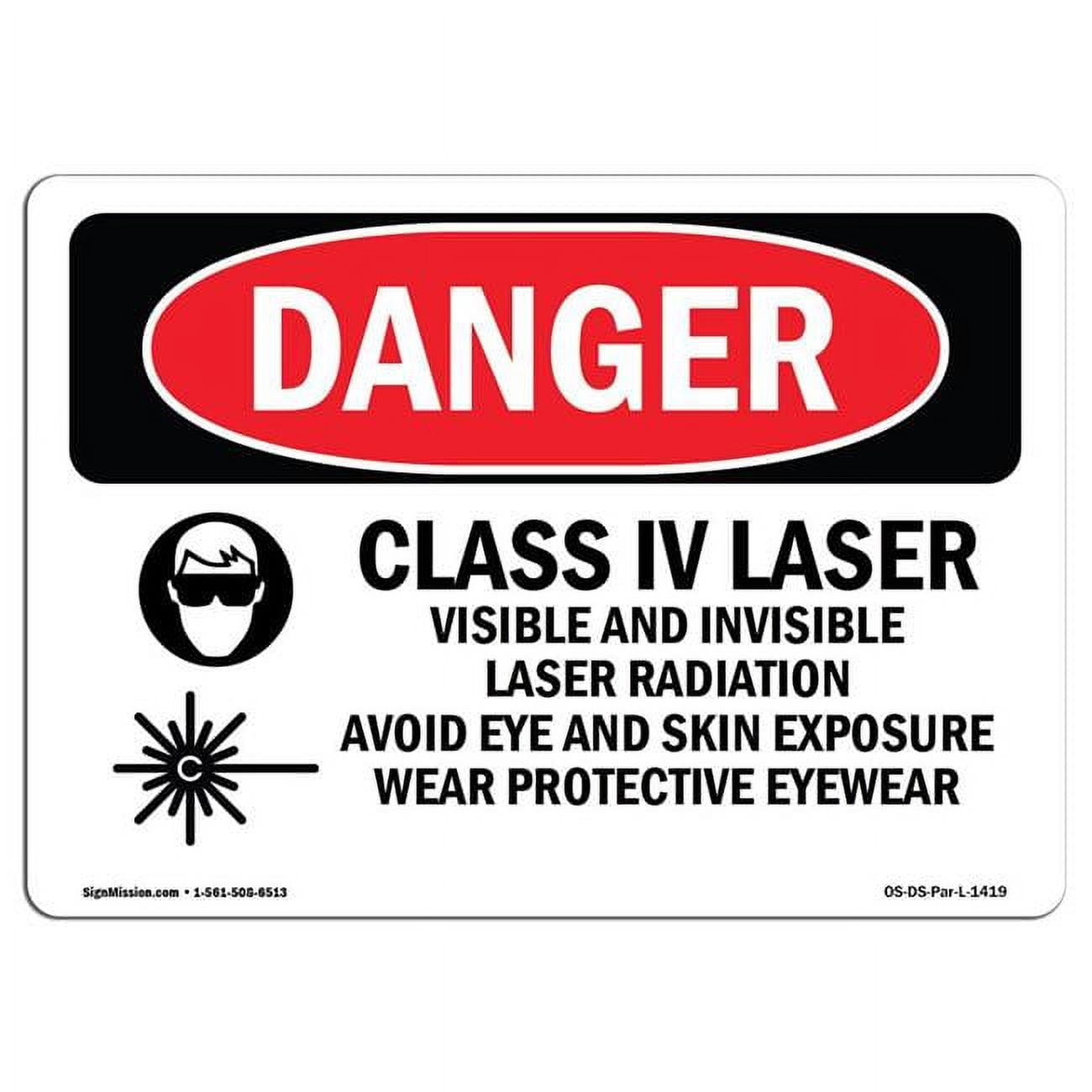 SignMission Danger Class IV Laser Visible & Invisible OSHA Plastic Sign ...