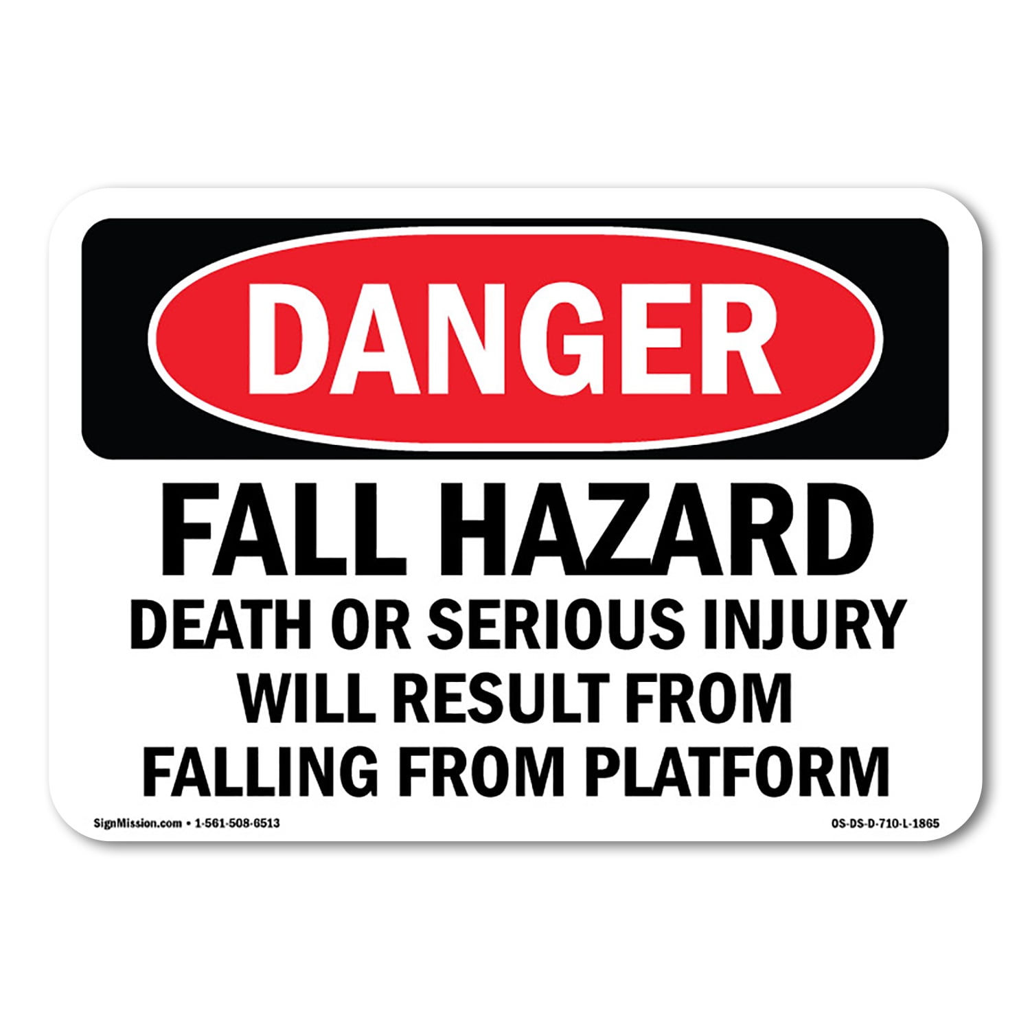 SignMission OS-DS-A-1014-L-1865 Danger Fall Hazard Falling From ...