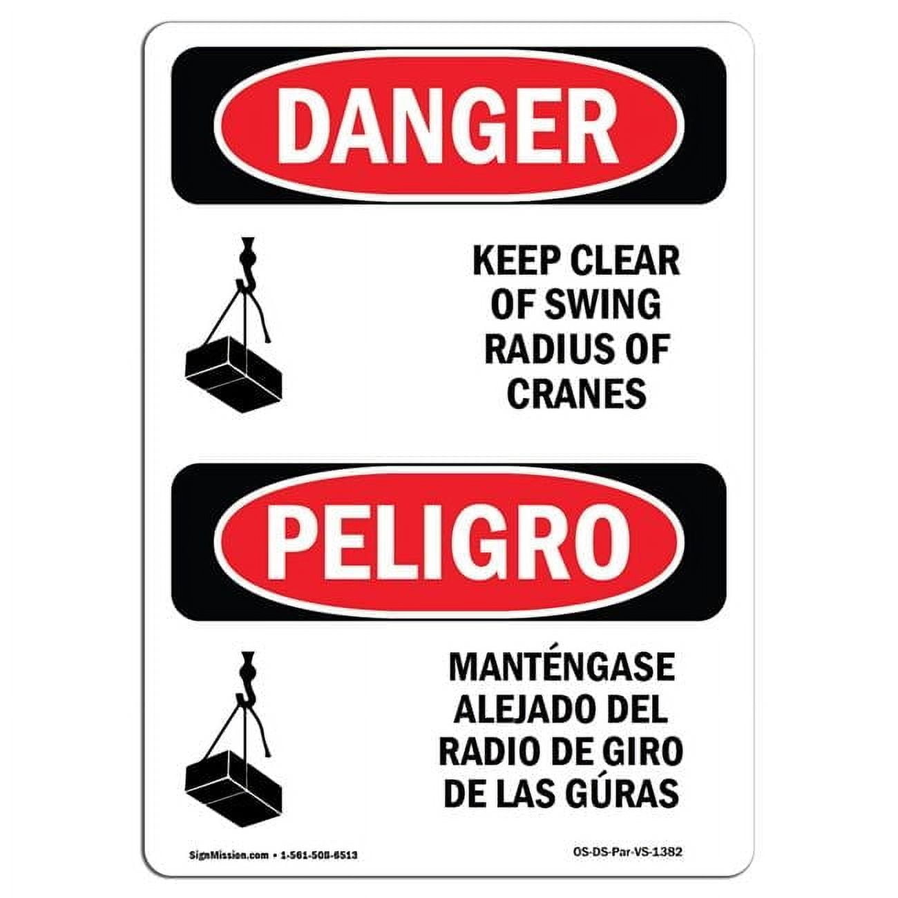 SignMission Danger Keep Clear Swing Radius Cranes Bilingual OSHA Decal ...