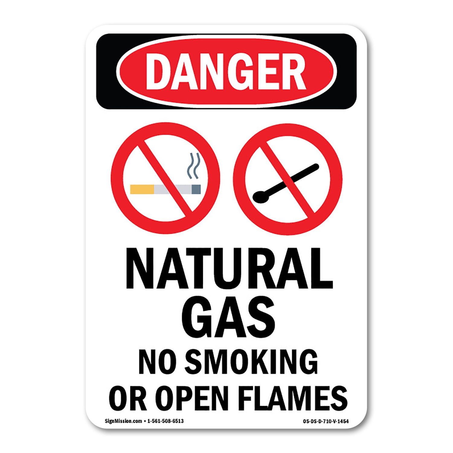 SignMission OS-DS-A-1014-V-1454 Danger Natural Gas No Smoking OSHA ...