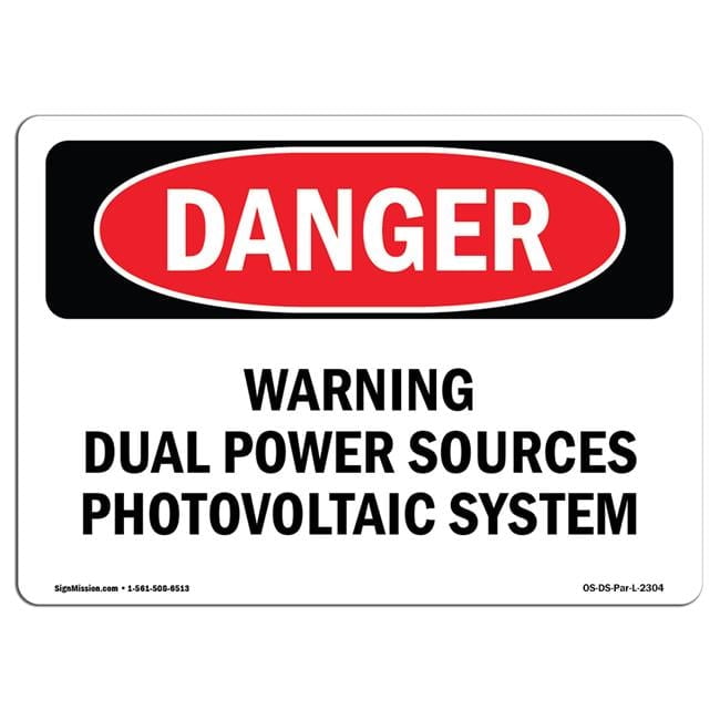 SignMission Danger Warning Dual Power Sources Photovoltaic System OSHA ...
