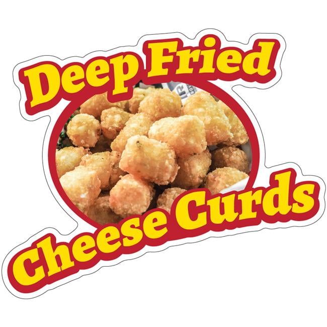 SignMission Deep Fried Cheese Curds 24 in. Decal Concession Stand Food ...