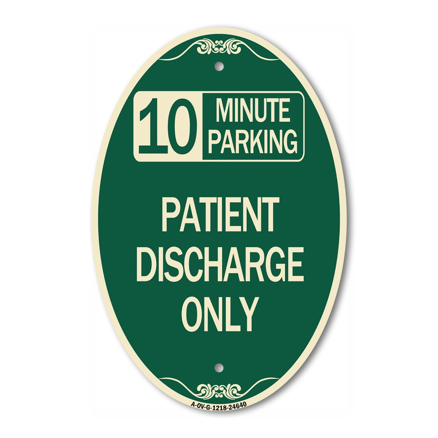 SignMission Designer Oval Series Sign - 10 Minutes Parking - Patient ...