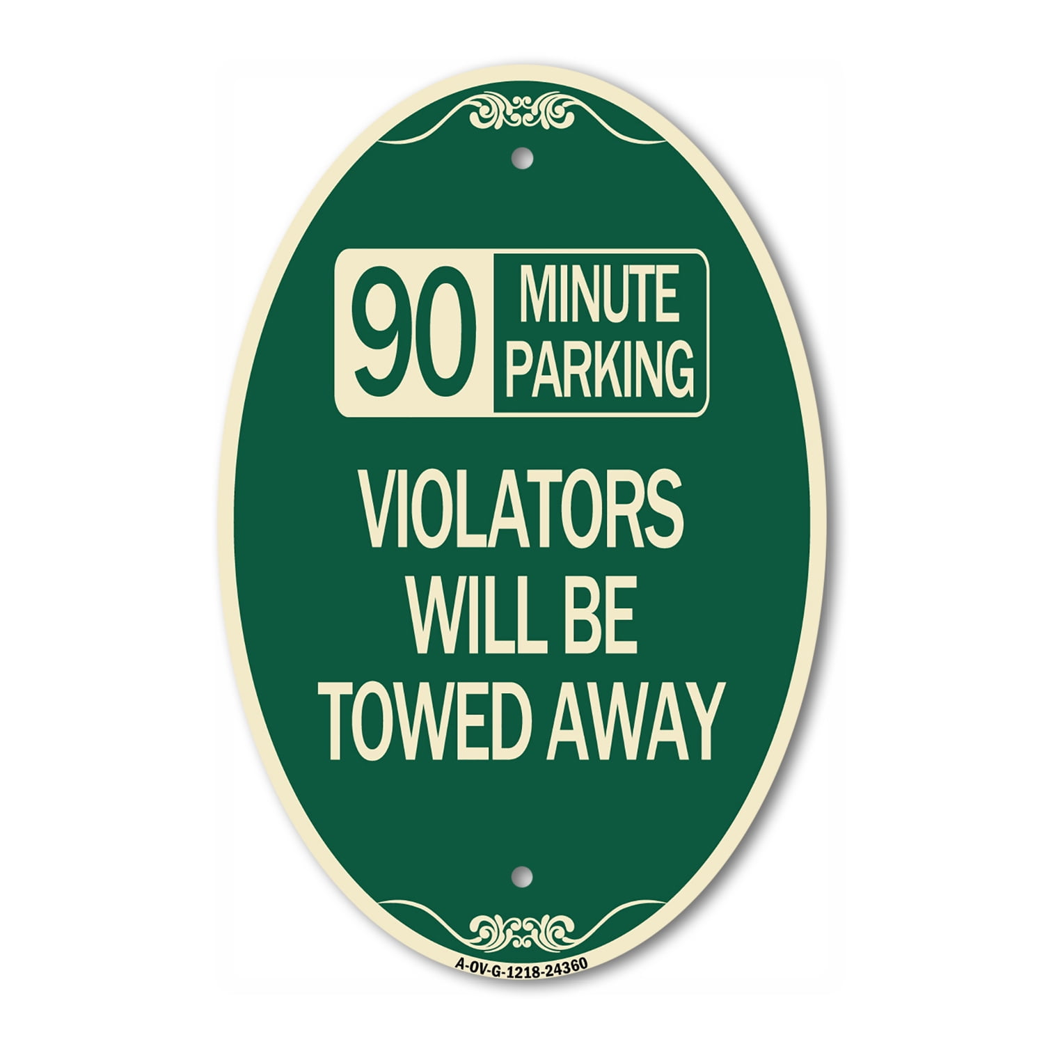 SignMission Designer Oval Series Sign - 90 Minute Parking Violators ...