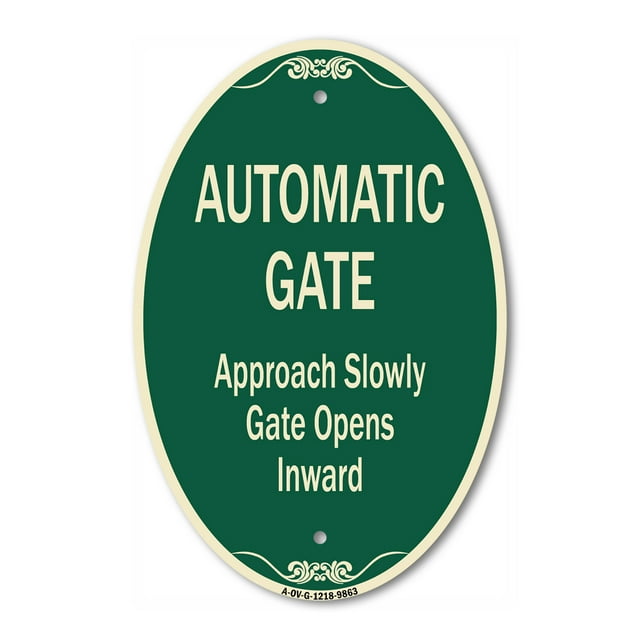 SignMission Designer Oval Series Sign - Automatic Gate Approach Slowly ...