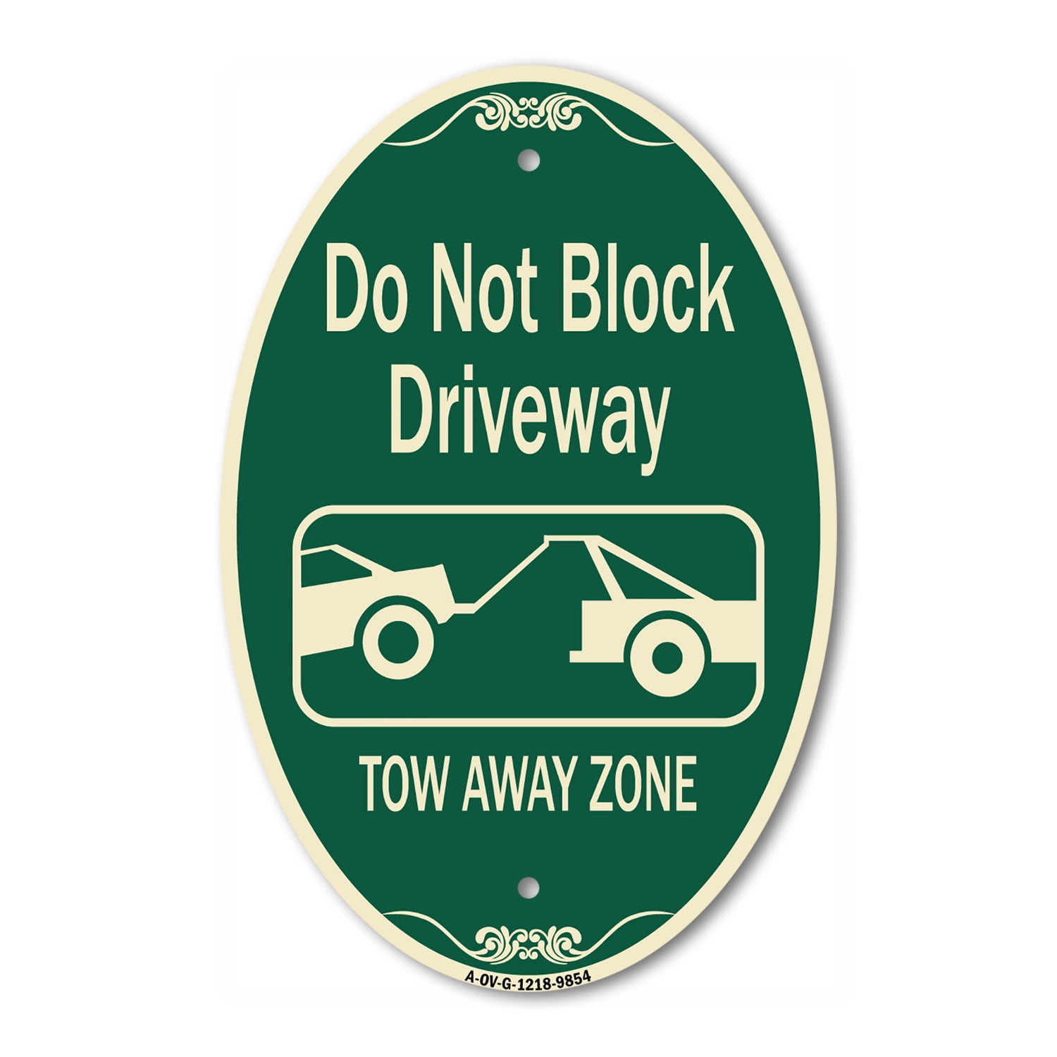 SignMission Designer Oval Series Sign - Do Not Block Driveway, Tow Away ...