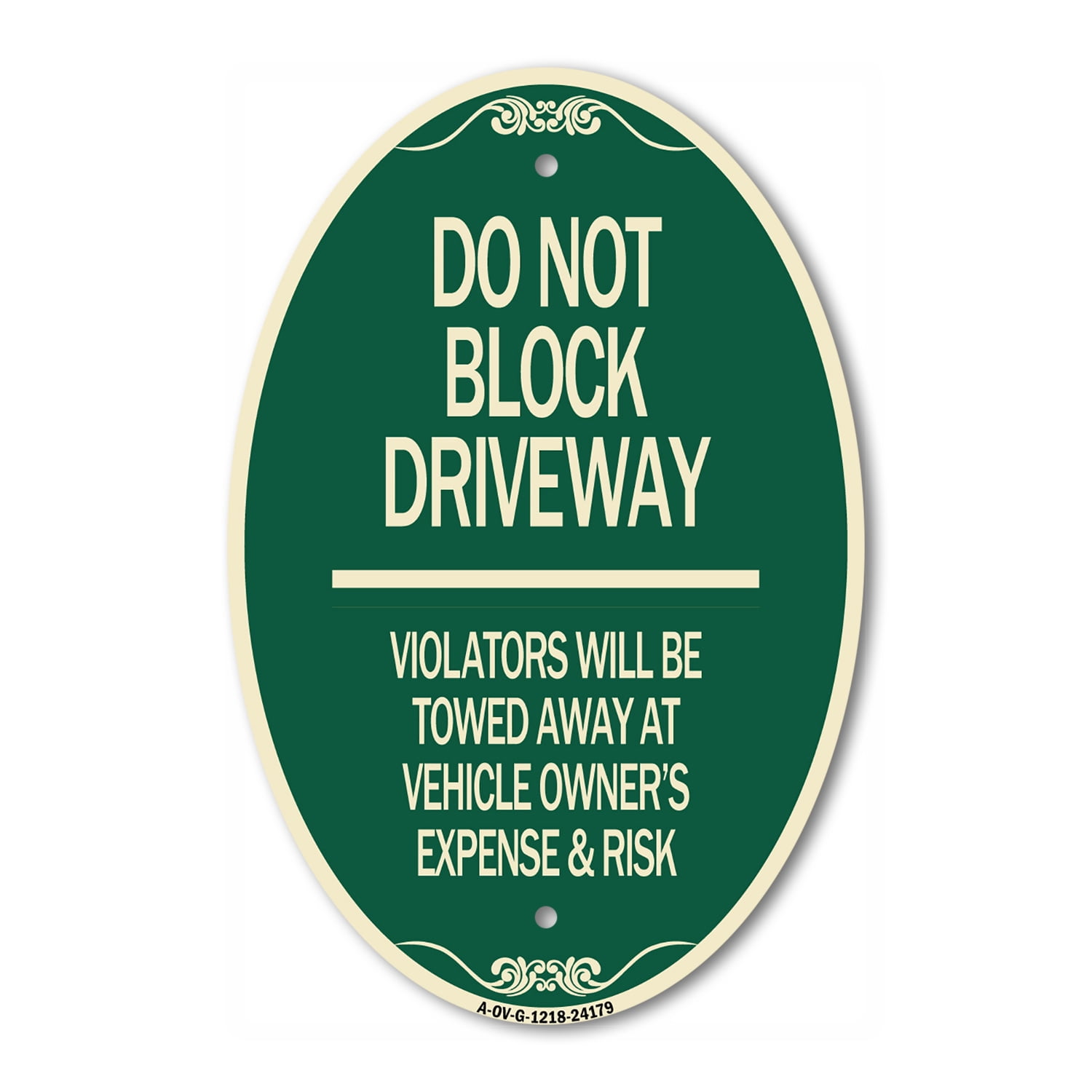 SignMission Designer Oval Series Sign - Do Not Block Driveway ...