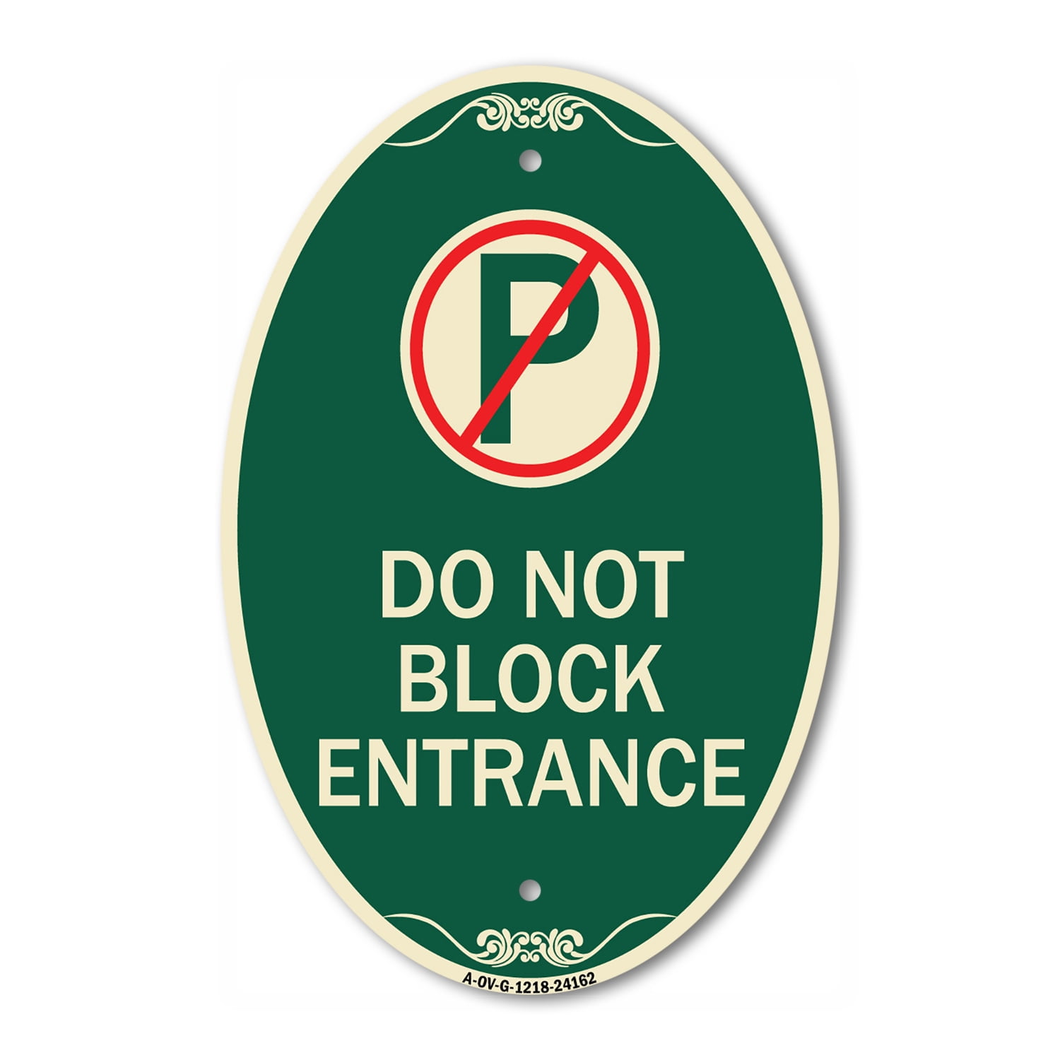 SignMission Designer Oval Series Sign - Do Not Block Entrance (With No ...