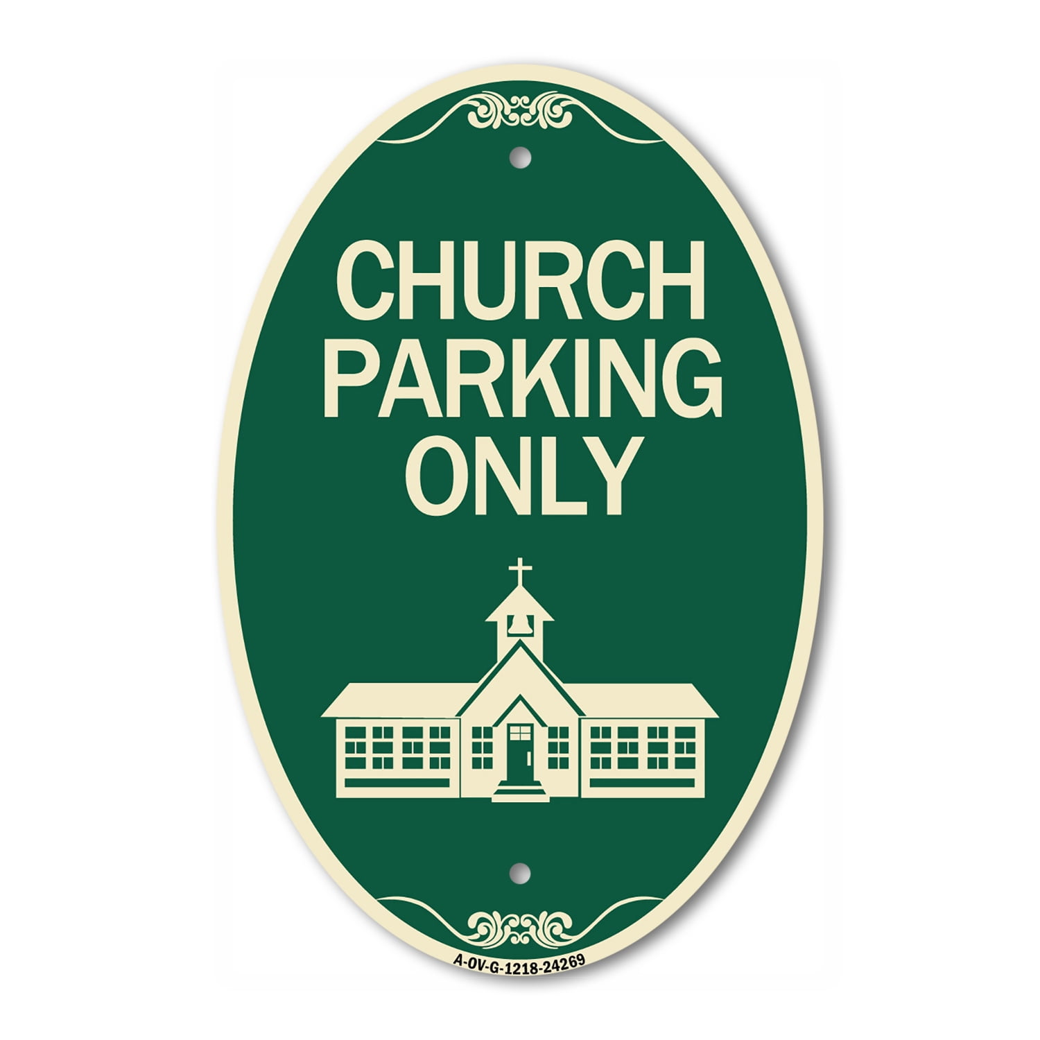 SignMission Designer Oval Series Sign - Church Parking Only (Church ...