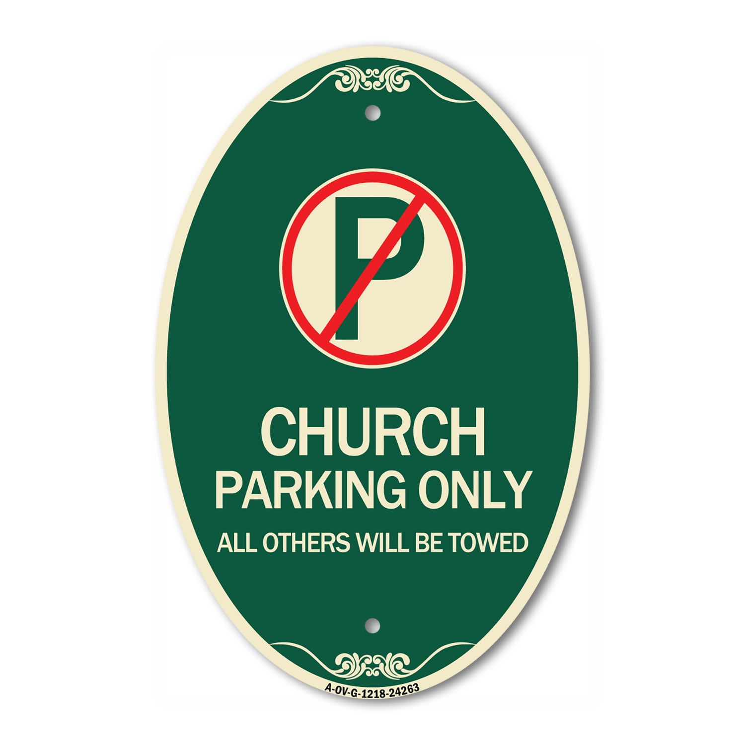 SignMission Designer Oval Series Sign - Church Parking Only All Others ...