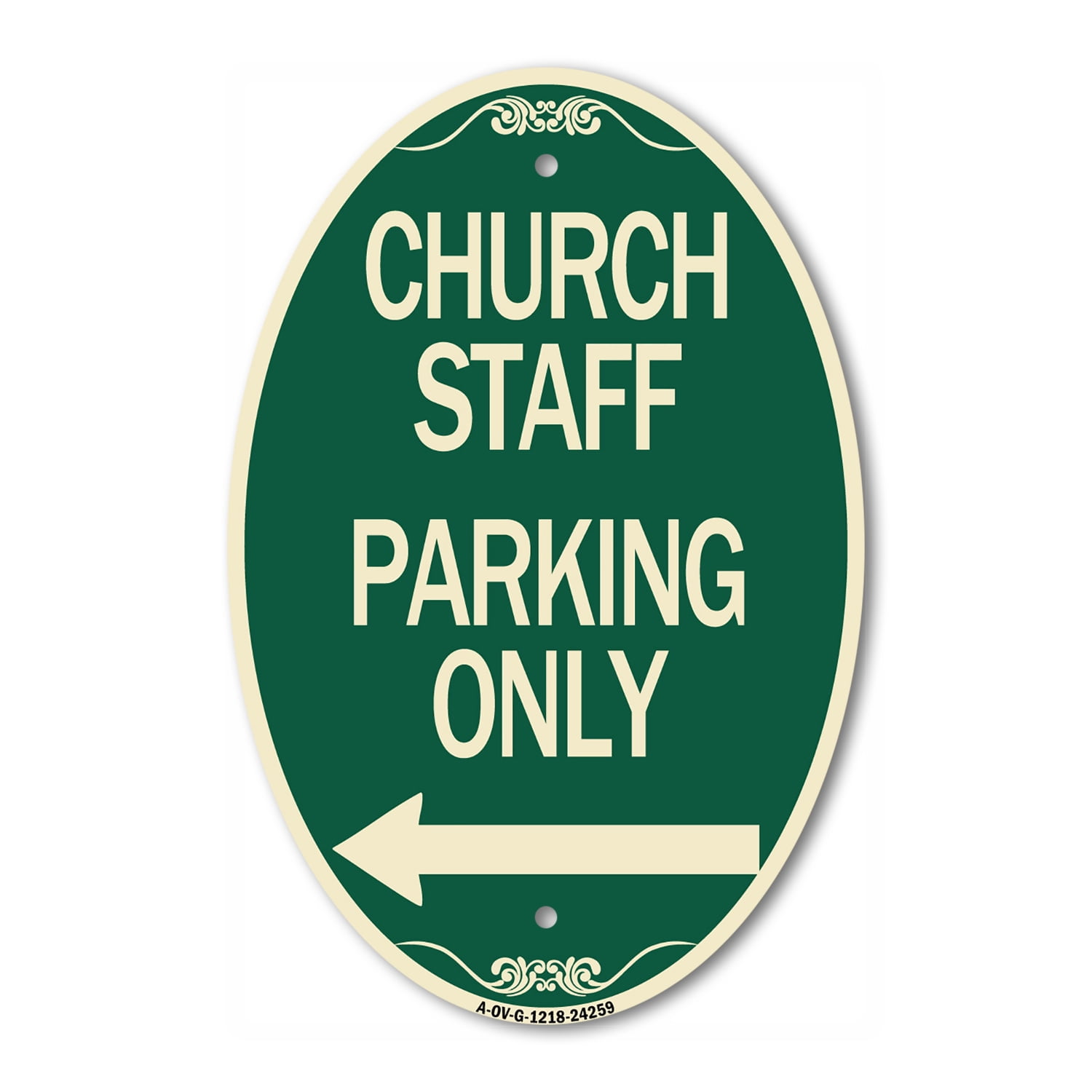 SignMission Designer Oval Series Sign - Church Staff Parking Only (With ...